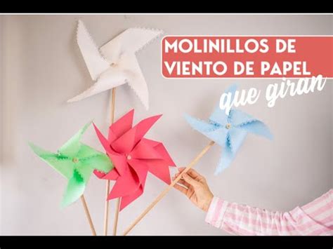 Cómo hacer molinillos de viento de papel que giran Juguetes caseros