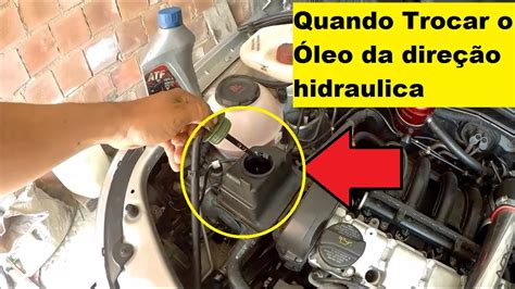 quando trocar óleo da direção hidráulica YouTube