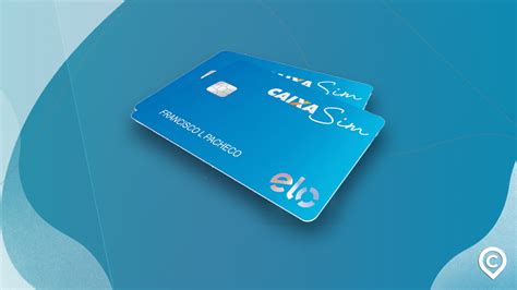 Aprenda como solicitar o cartão Caixa Sim De8