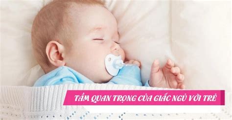 Tại sao trẻ con nên ngủ lúc mấy giờ để có giấc ngủ đúng cách