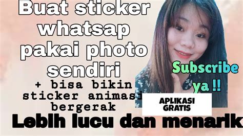 Tutorial Cara Membuat Sticker Whatsapp Pakai Photo Sendiri I Bisa Buat