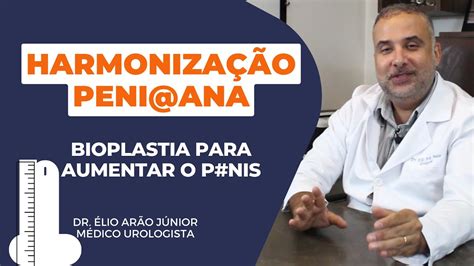 Harmonização bioplastia peni na A cirurgia íntima mais procurada
