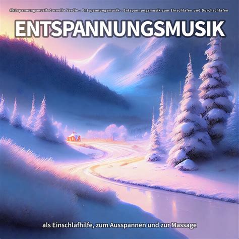 01 Entspannungsmusik Als Einschlafhilfe Zum Ausspannen Und Zur