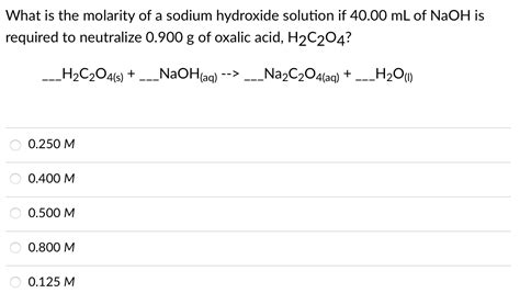 Solved What Is The Molarity Of A Sodium Hydroxide Solution Chegg