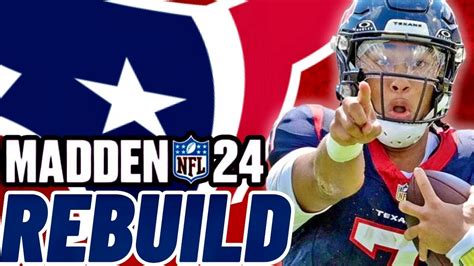 Cj Stroud Is The Answer Houston Texans Rebuild Madden Youtube