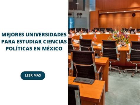 Mejores universidades para estudiar Ciencias Políticas en México