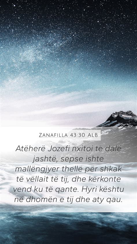 Zanafilla 43 30 ALB Mobile Phone Wallpaper Atëherë Jozefi nxitoi të