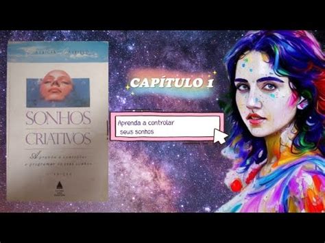 Sonhos Criativos Comentários c Psicóloga Especialista Aprenda a