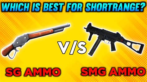 SMG AMMO VS SG AMMO GUNS WHICH IS BEST FOR SHORT RANGE FIGHT YouTube