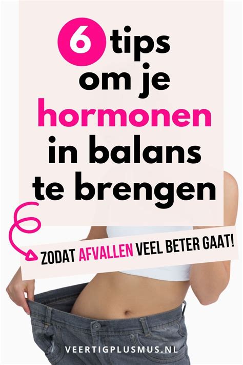 6 Tips Om Je Hormonen In Balans Te Brengen Zodat Afvallen Veel Beter