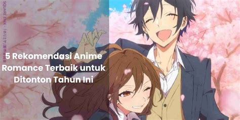 5 Rekomendasi Anime Romance Terbaik Untuk Ditonton Tahun Ini Fantech