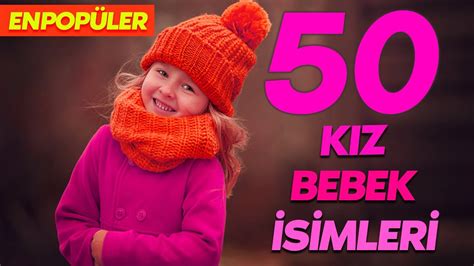YILIN EN POPÜLER KIZ BEBEK İSİMLERİ En güzel kız bebek isimleri En