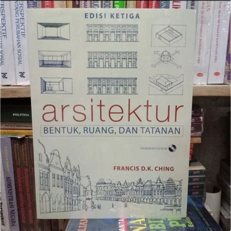 Jual Arsitektur Bentuk Ruang Dan Tatanan Francis D K Ching Shopee