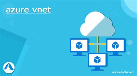 Azure Vnet Learn The Important Features Of Azure Virtual Network