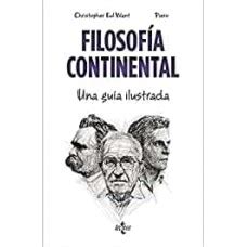 FILOSOFIA CONTINENTAL UNA GUIA ILUSTRADA