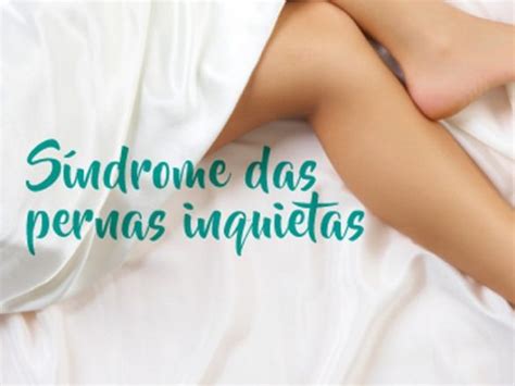 S Ndrome Das Pernas Inquietas Saiba O Que Artrite Reumatoide