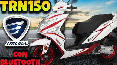 ITALIKA TRN150 LA MEJOR MOTONETA Review Scooter Pazola Motoneta