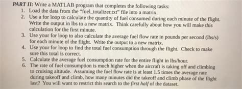 [solved]part ii write matlab program completes following tasks 1 load data fuel totalizertxt