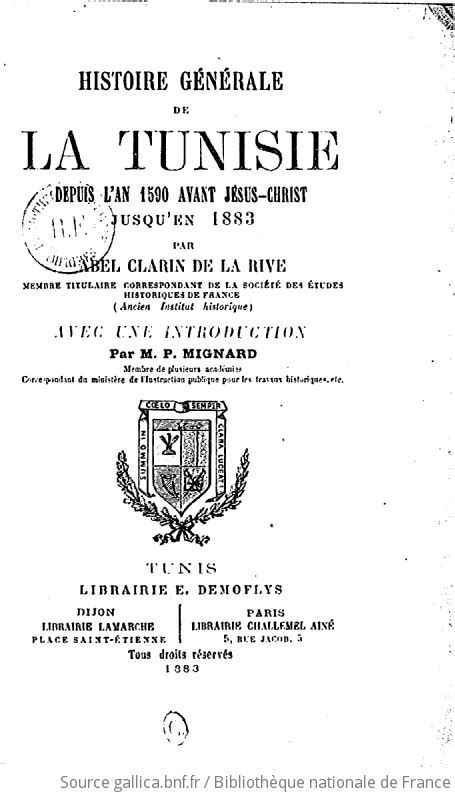 Histoire générale de la Tunisie depuis l an 1590 avant Jésus Christ