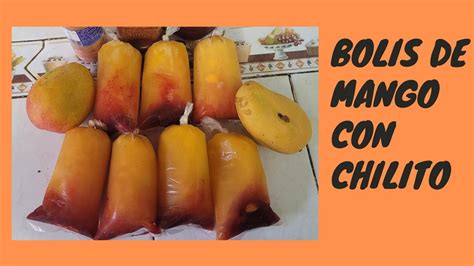 Bolis De Mango Con Chilito Youtube