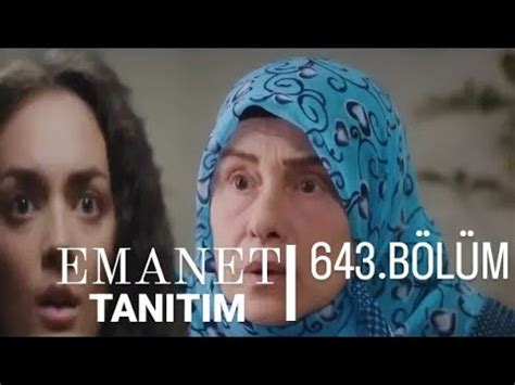 EMANET 643 BÖLÜM FRAGMANI YouTube