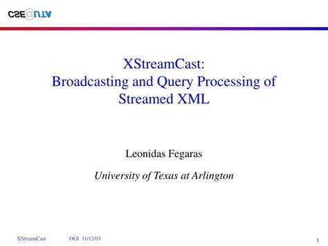ppt xstreamcast broadcasting and query processing of streamed xml powerpoint presentation
