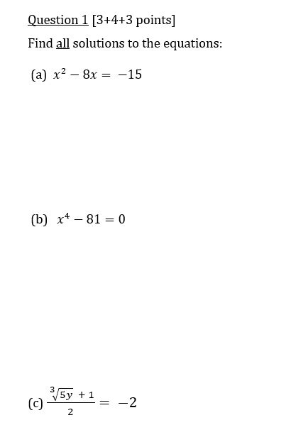 solved question 1 [3 4 3 points] find all solutions to the