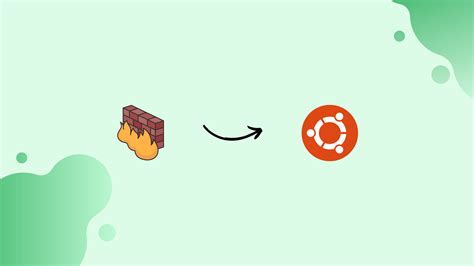 How To Set Up A Firewall With Ufw On Ubuntu