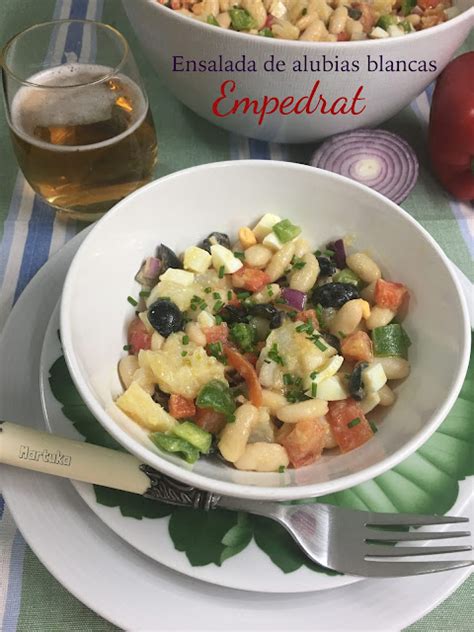 Las Recetas De Martuka Empedrat O Ensalada De Alubias Blancas