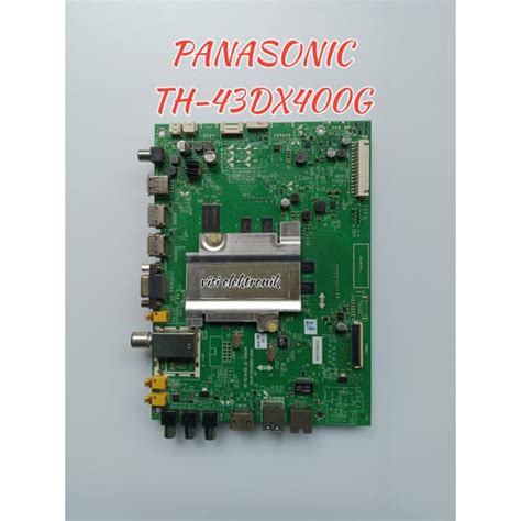 Jual MAINBOARD TV LED PANASONIC TH 43DX400G Shopee Indonesia