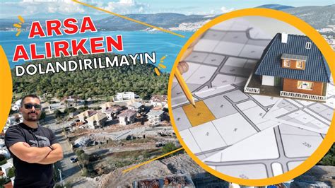 Arsa Alırken Dikkat Edilecekler Paranızı Kaptırmayın YouTube