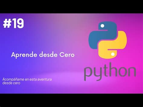 19 Diccionarios Curso De Python Aprende Desde Cero YouTube