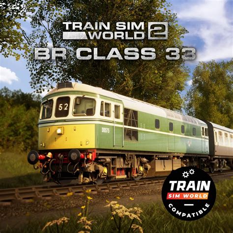 Train Sim World BR Class 33 TSW2 TSW3 Compatible
