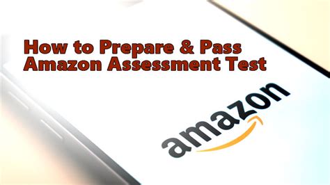 How To Prepare And Pass Amazon Assessment Test Practice Assessment Tests