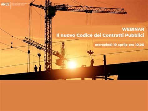 Webinar ANCE Il Nuovo Codice Dei Contratti Pubblici Analisi Delle