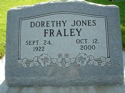 Dorethy Jones Fraley 1922 2000 Memorial Find A Grave