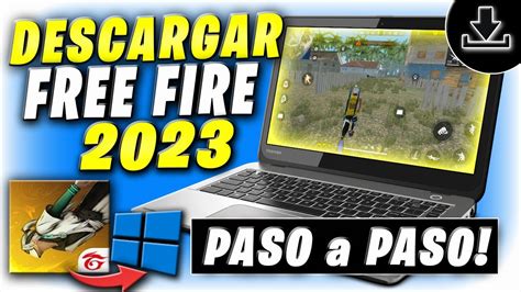 Como Descargar FREE FIRE Para PC 2023 Como JUGAR FREE FIRE En PC