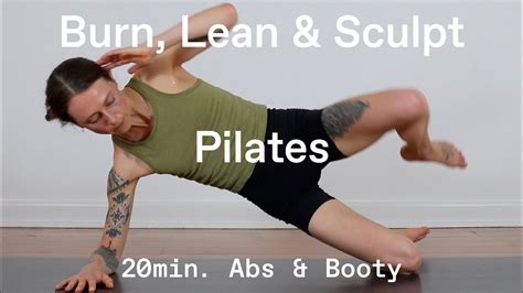 Burn Fat Get Lean Sculpt Your Body 20 Mins Abs Legs Booty