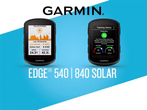 Introducing The Garmin Edge 540 840 Solar GPS Computers Balfes