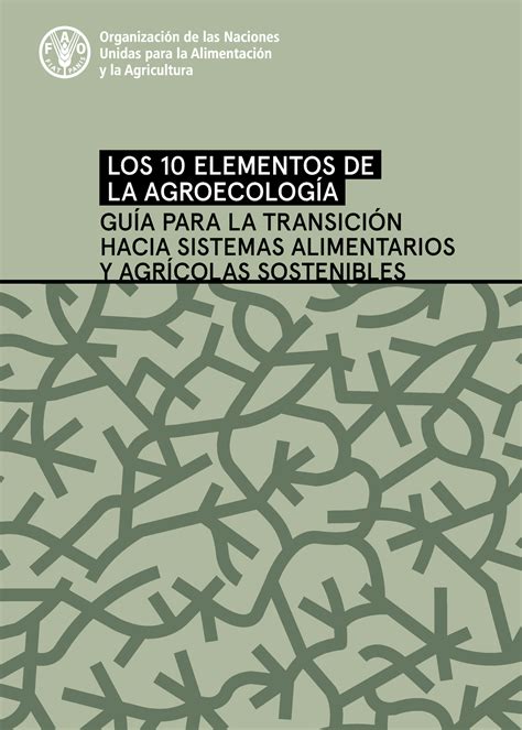 10 elementos de la agroecologia LOS 10 ELEMENTOS DE LA AGROECOLOGÍA