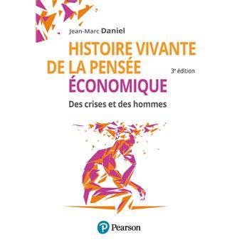 Histoire vivante de la pensée économique 3e édition broché Jean
