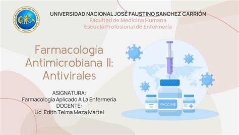 Farmacolog A Antimicrobiana Ii Antivirales Linda Milena Le N G Mez