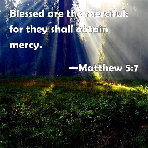 Matthew Blessed Are The Merciful For They Shall Obtain Mercy