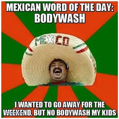 Mexican Word Of The Day Meme