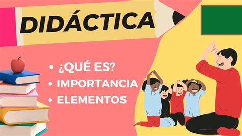 Qué es la DIDÁCTICA en la EDUCACIÓN IMPORTANCIA YouTube