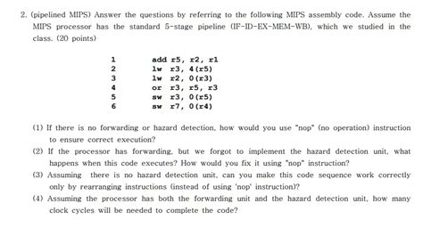 text 2 pipelined mips answer the questions by referring to the following mips assembly code