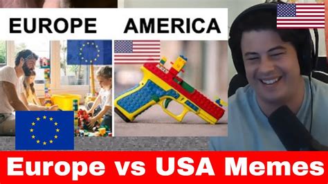 American Reacts EUROPE VS USA MEMES YouTube