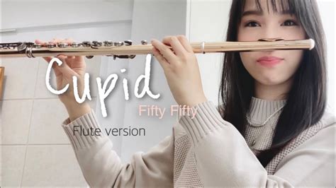 Cupid FIFTY FIFTY 피프티피프티 Flute Cover YouTube