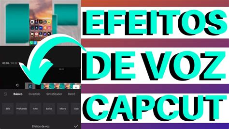 Capcut Como Usar Efeitos De Voz Youtube