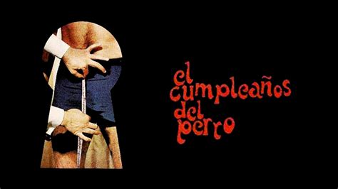 El Cumplea Os Del Perro Plex